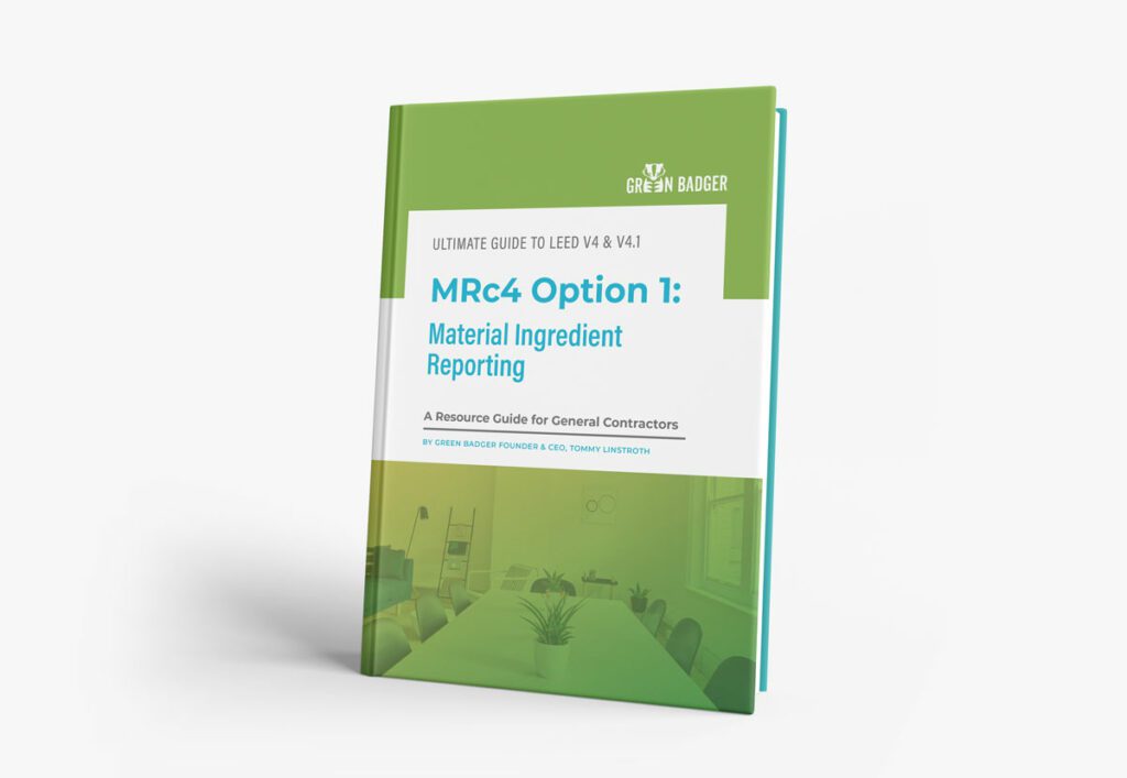 MRc4 Option 1: Material Ingredient Reporting - Green Badger
