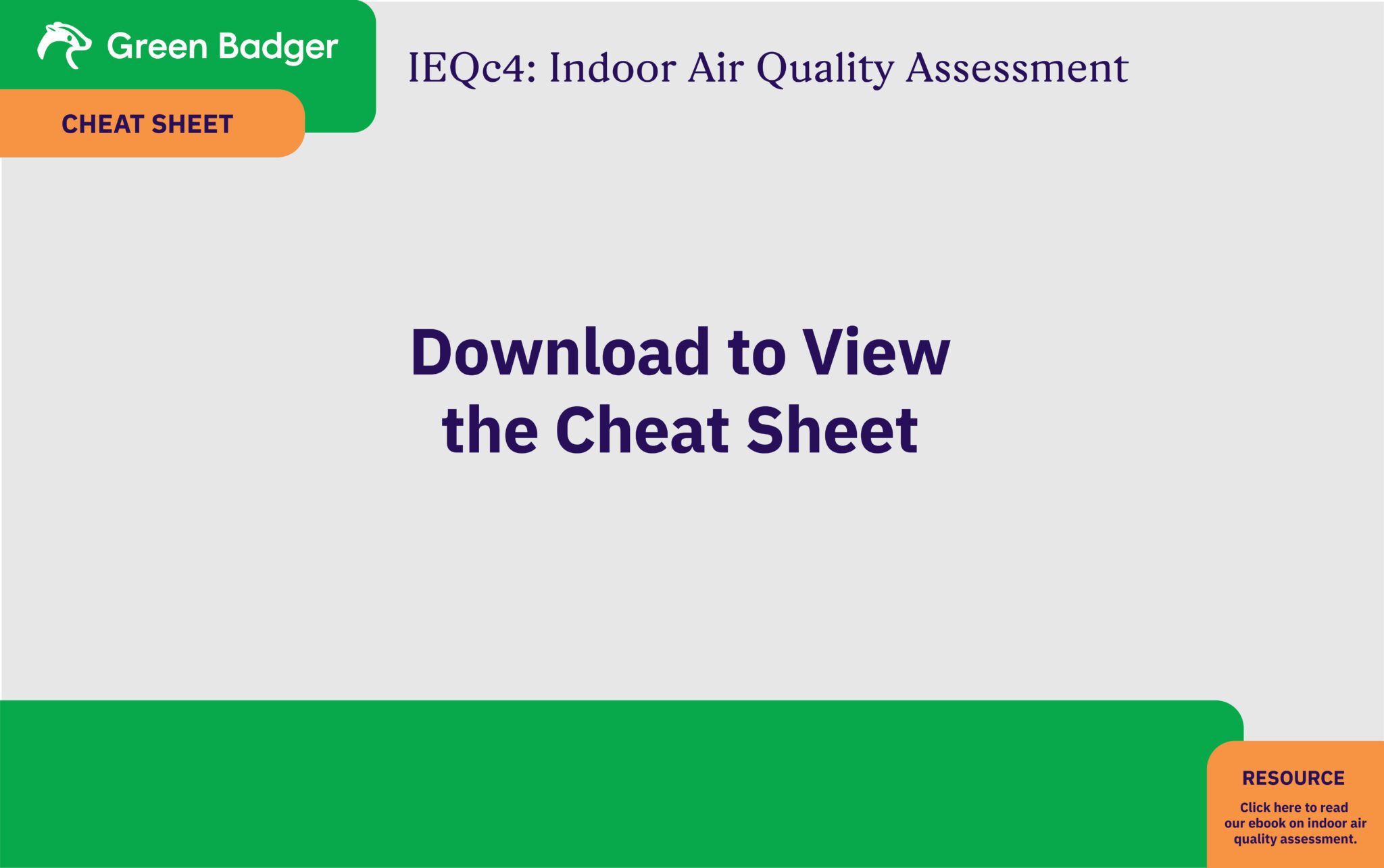 LEED Indoor Air Quality Assessment Cheat Sheet - Green Badger