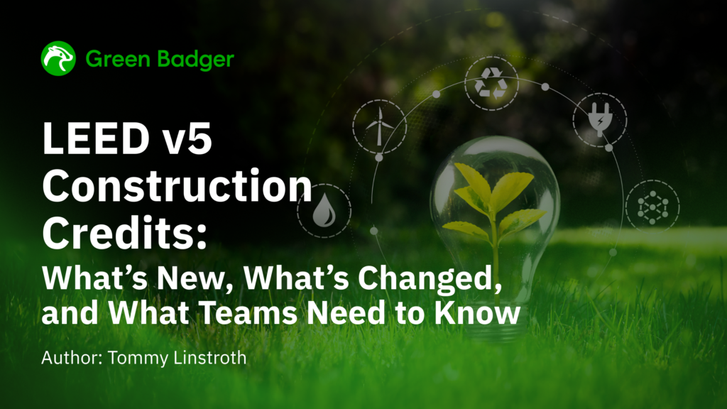 LEED v5 Construction Credits: What’s New, What’s Changed, and What ...